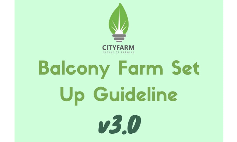 Balcony Farm Set Up Guidelines Version 3.0 – CityFarm Malaysia